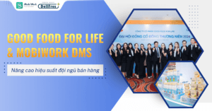 Nâng cao hiệu suất đội ngũ bán hàng: MobiWork DMS đồng hành cùng Good ...